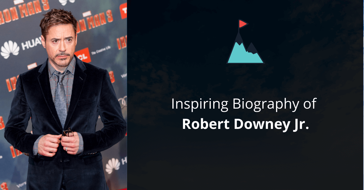 Inspiring Biography of Robert Downey Jr. - Youth Motivator